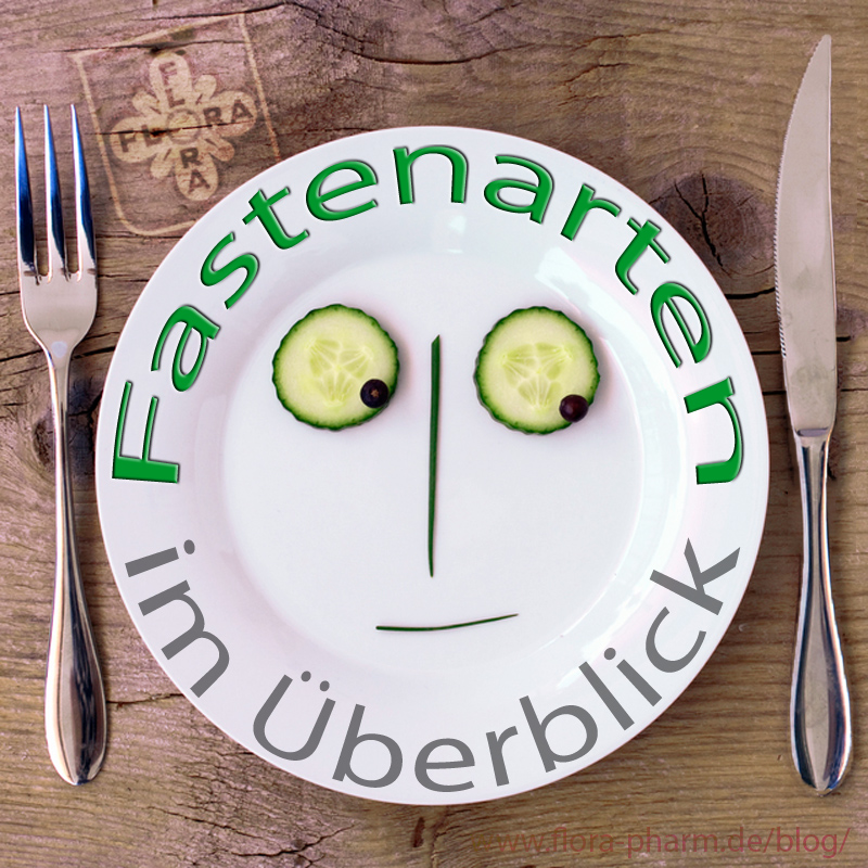 Fastenarten im Überblick - Flora Apotheke Hannover